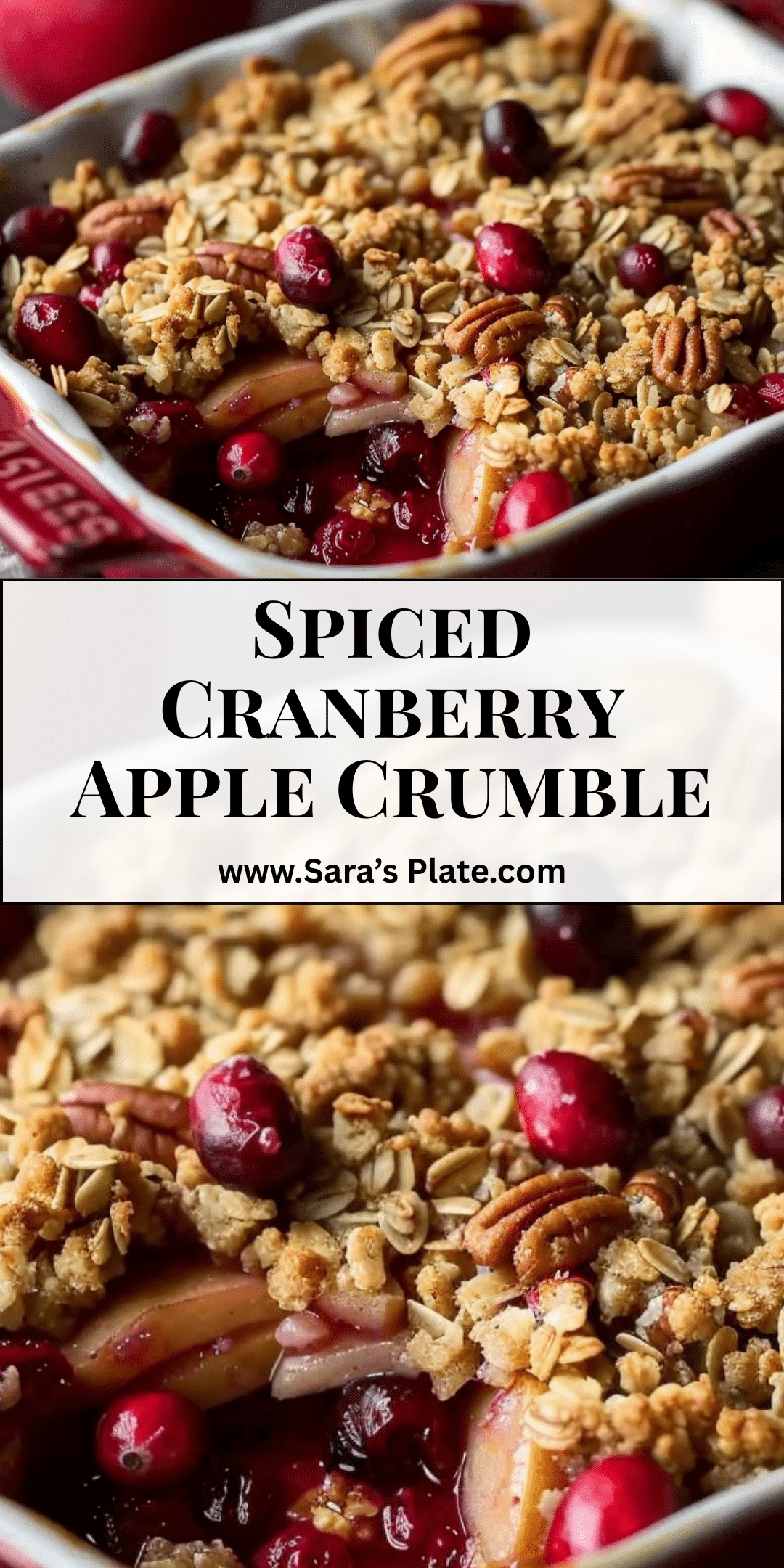 Spiced Cranberry Apple Crumble | Sara's Plate