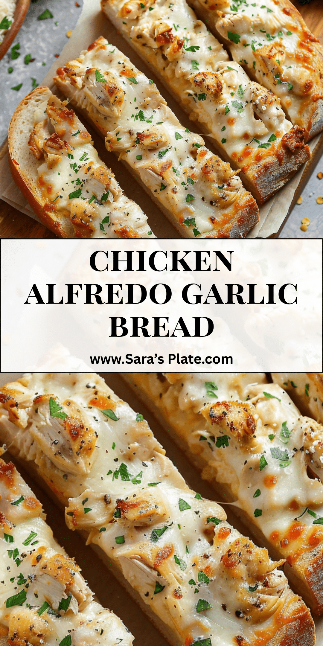 Chicken Alfredo Garlic Bread | Sara's Plate