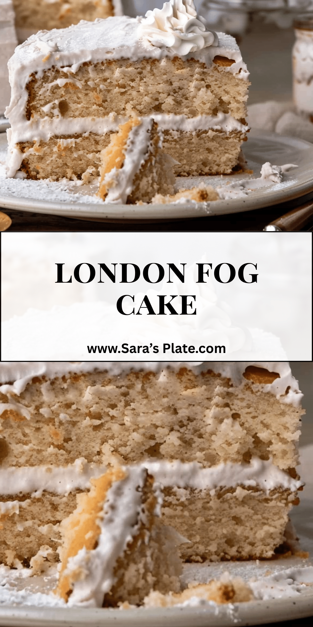 London Fog Cake | Sara's Plate