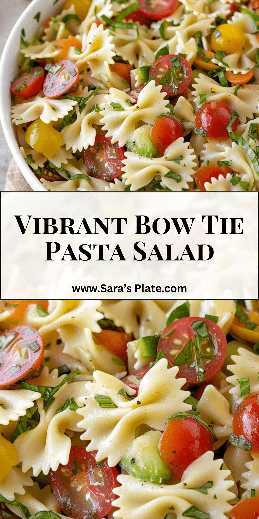 Vibrant Bow Tie Pasta Salad | Sara's Plate