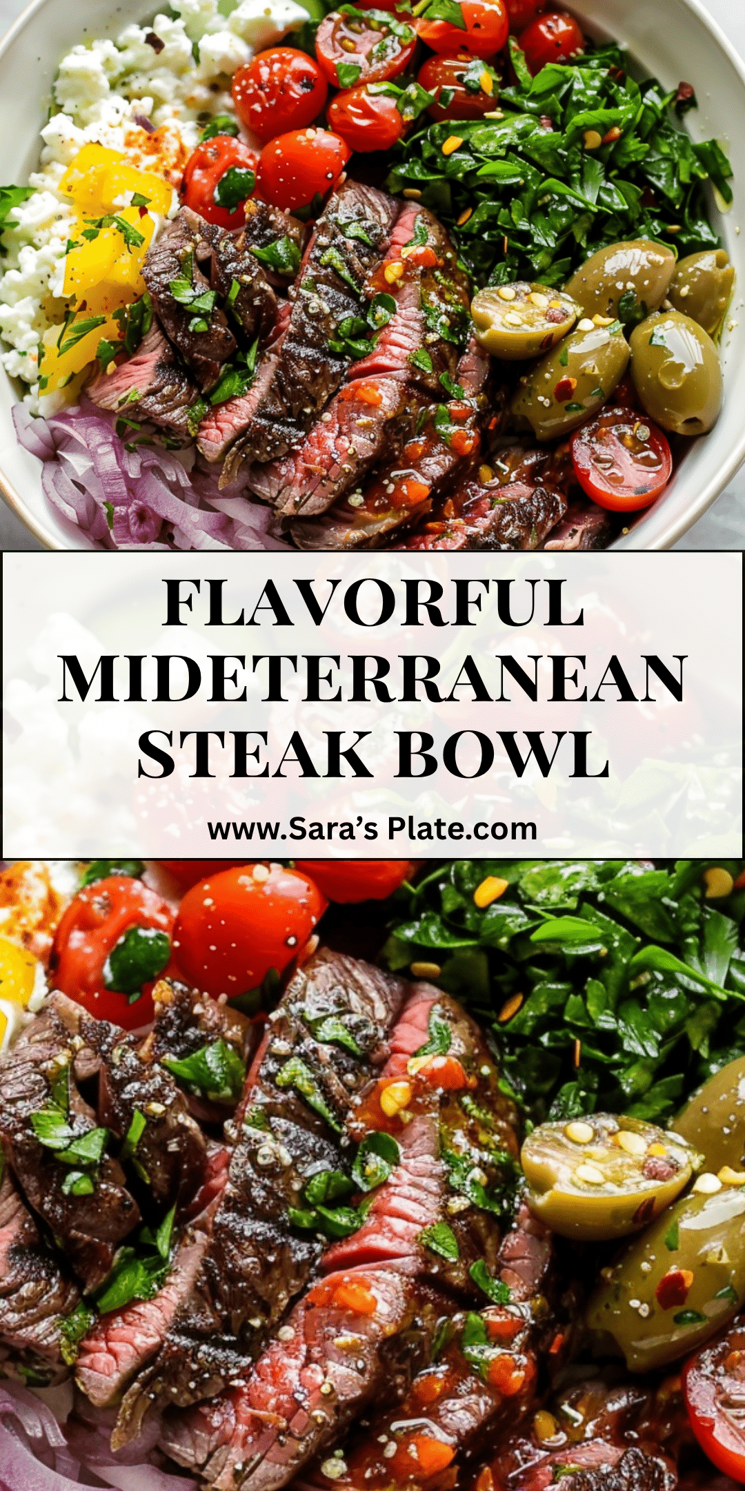 Mediterranean Steak Bowl | Sara's Plate